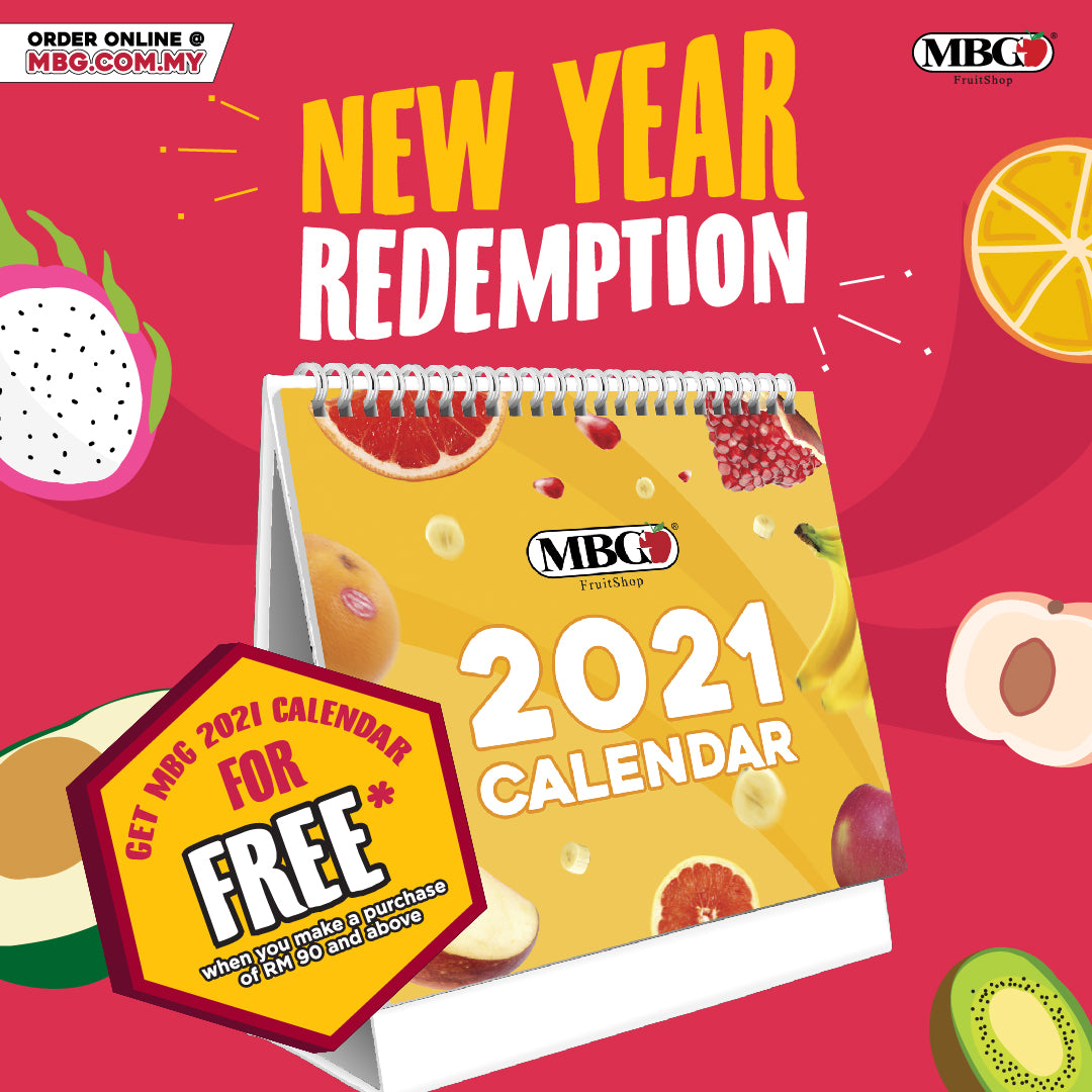 GET FREE CALENDAR NEW YEAR REDEMPTION !! – MBG Fruit Shop
