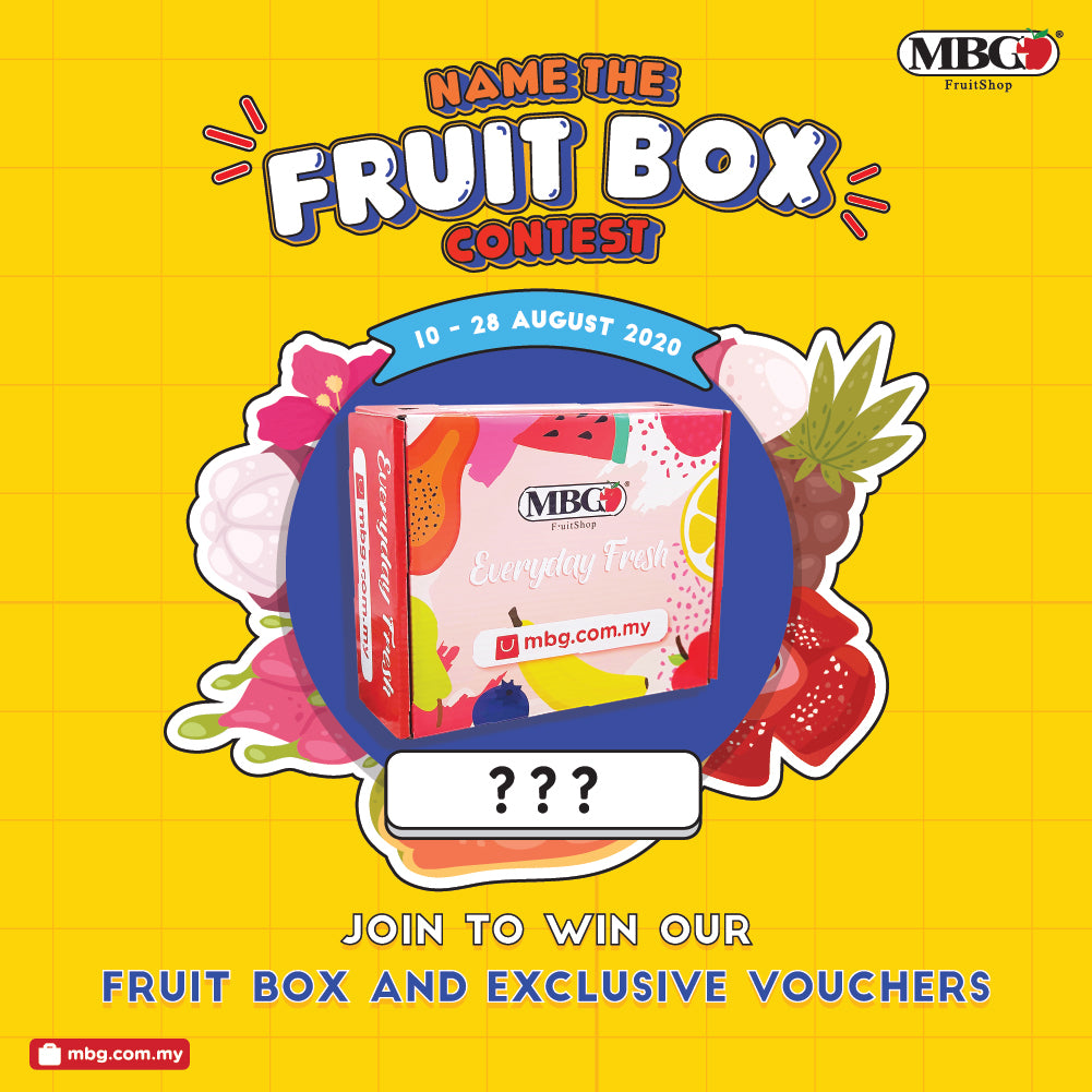 NAME THE FRUIT BOX CONTEST ! – MBG Fruit Shop