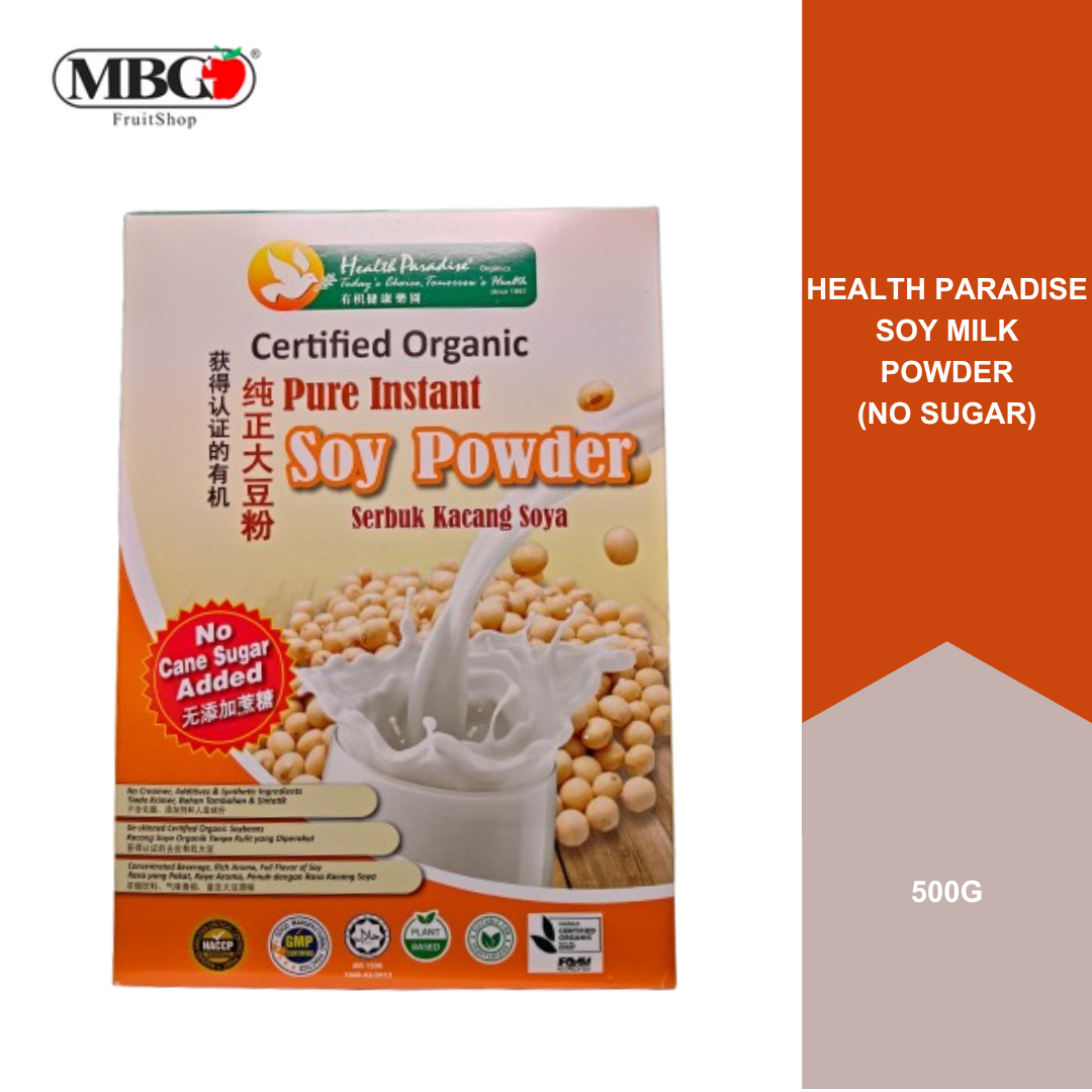 Health Paradise Organic Soy Milk Powder (No Sugar) [500G] – MBG Fruit Shop